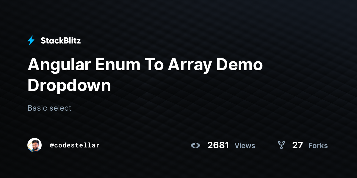 Angular Enum To Array Demo Dropdown - StackBlitz