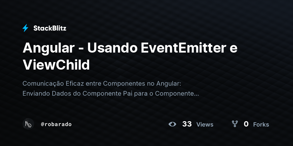 Angular - Usando EventEmitter e ViewChild - StackBlitz