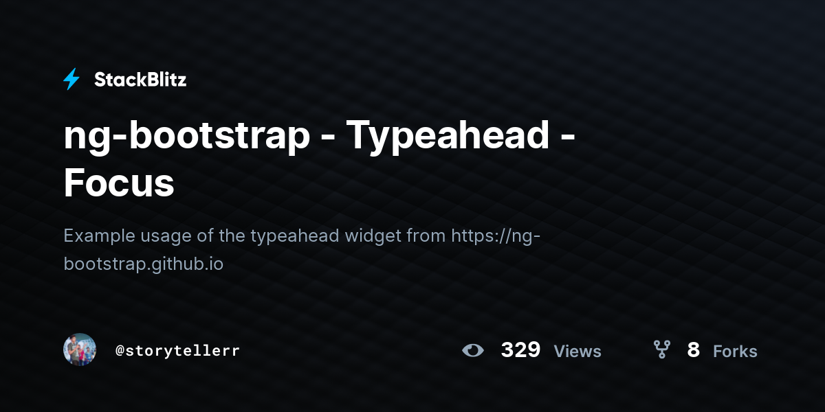 ng-bootstrap - Typeahead - Focus - StackBlitz ng-bootstrap - Typeahead - Focus - StackBlitz