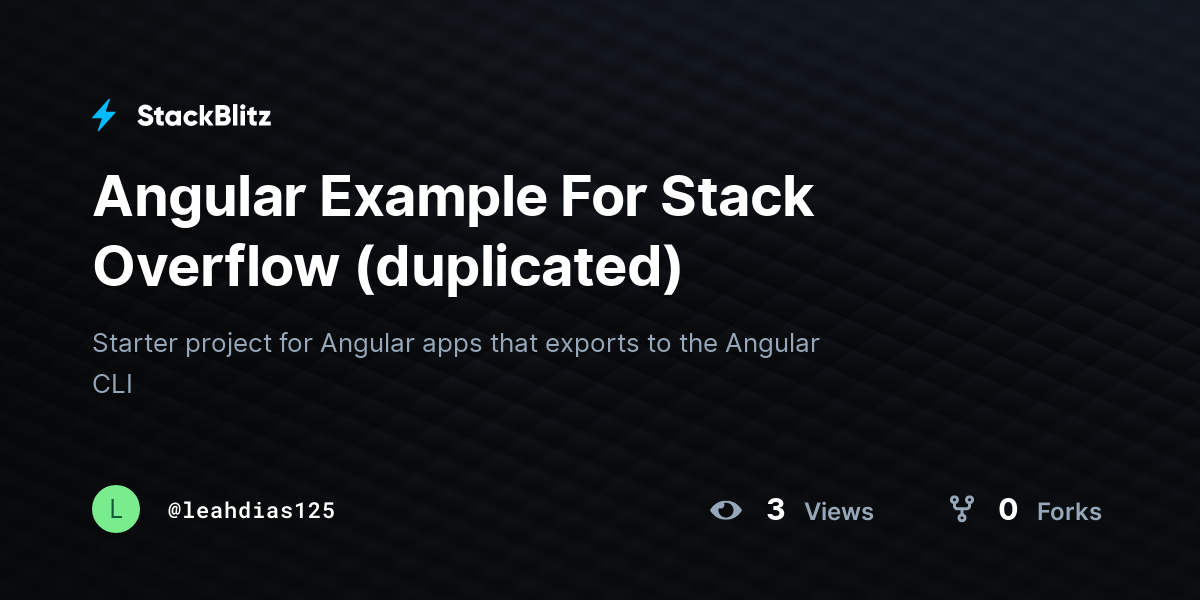 Angular Example For Stack Overflow (duplicated) - StackBlitz