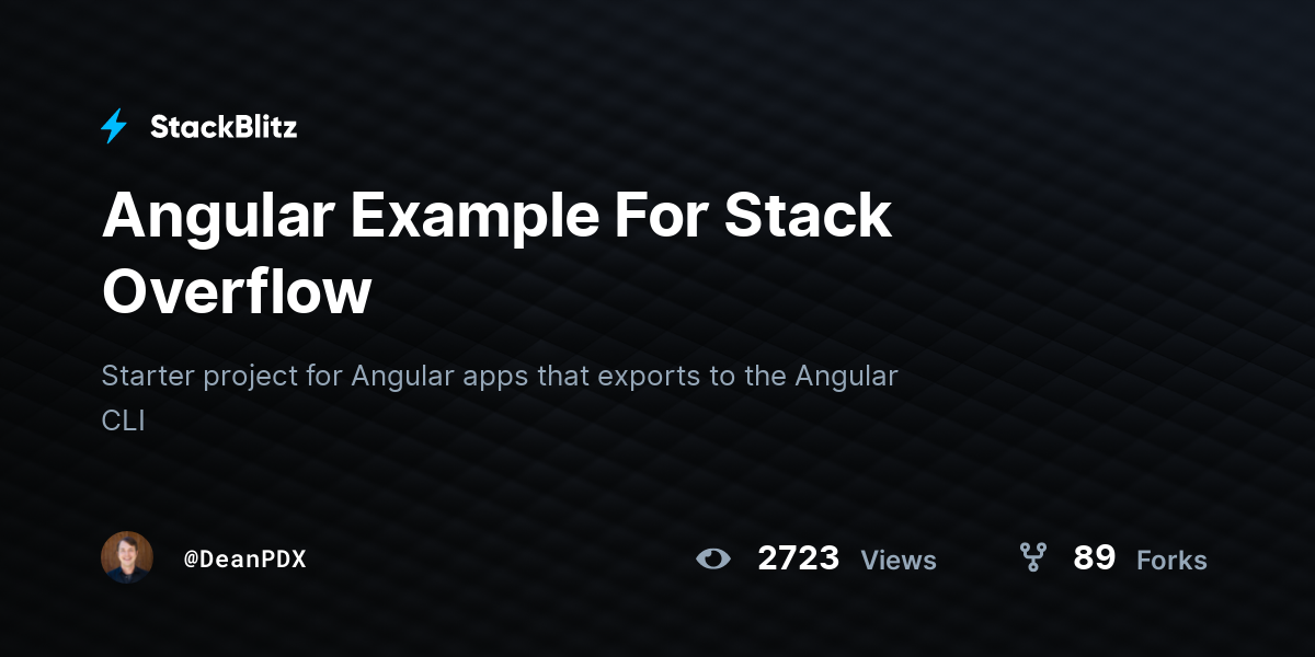 Angular Example For Stack Overflow - StackBlitz