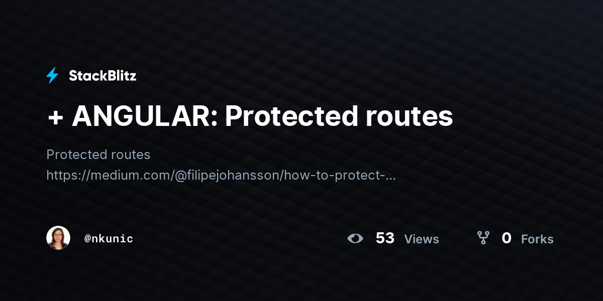 Angular Protected Routes Stackblitz