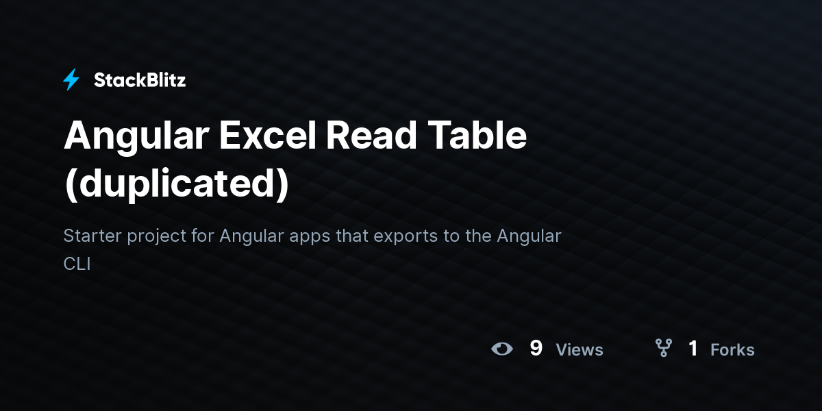 Angular Excel Read Table (duplicated) - StackBlitz