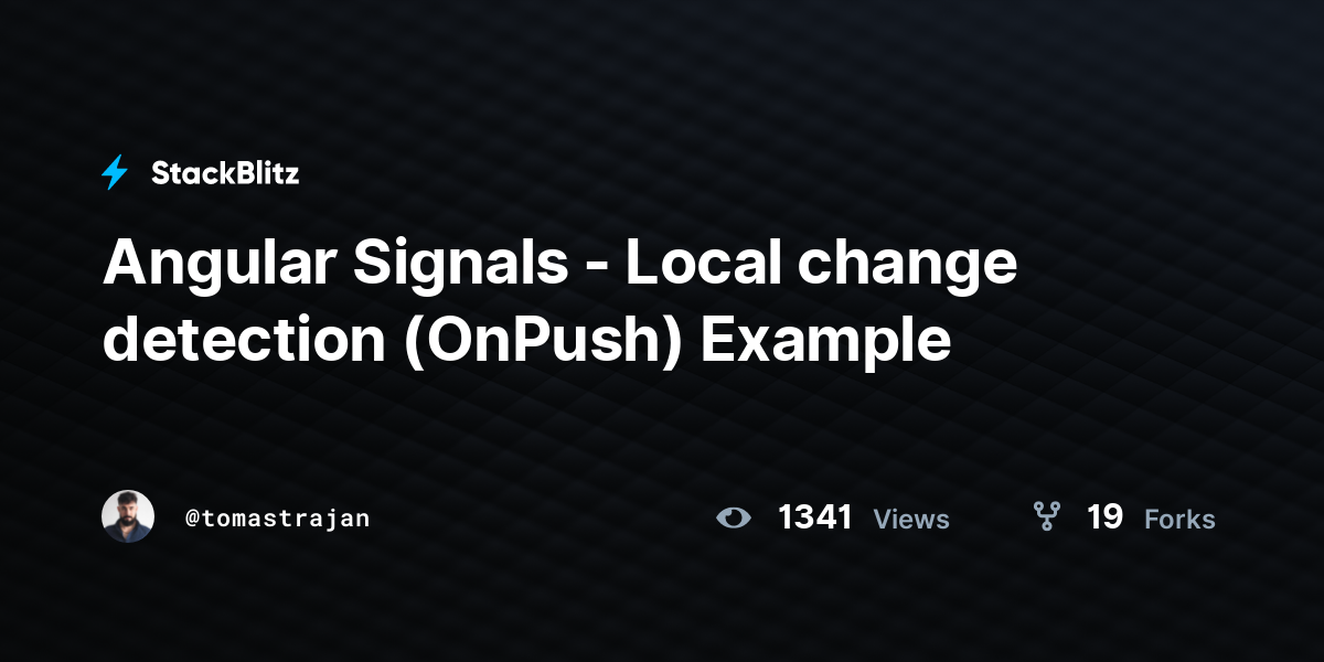 Angular Signals - Local change detection (OnPush) Example - StackBlitz