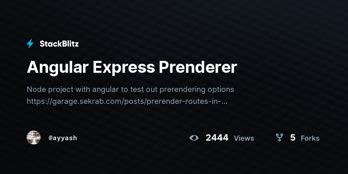 Angular Express Prenderer - StackBlitz Angular Express Prenderer - StackBlitz