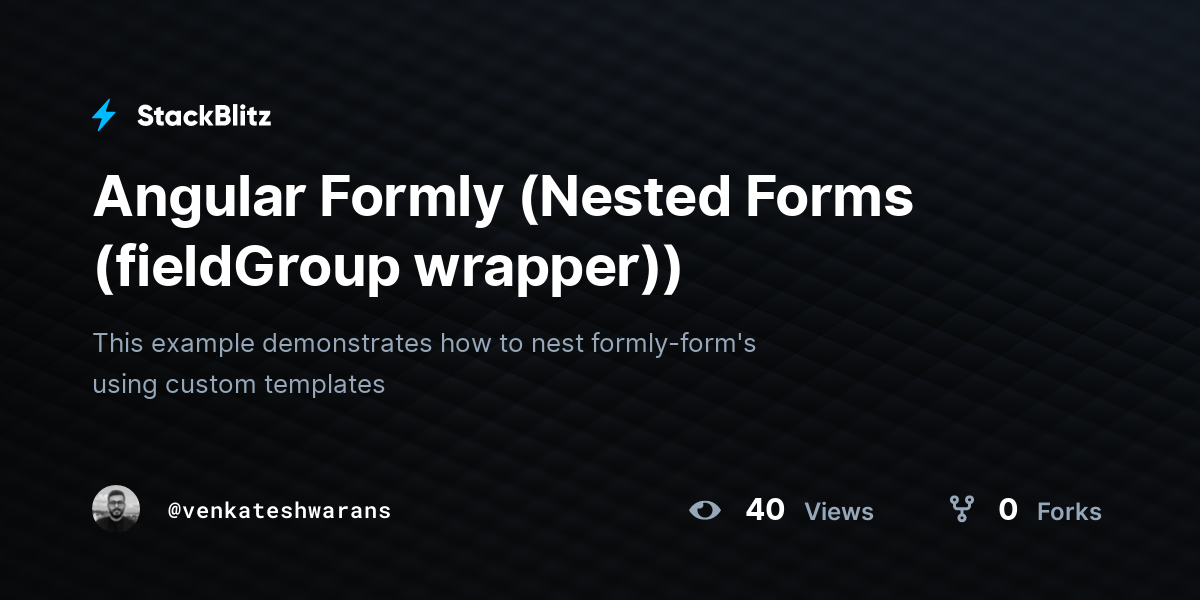Angular Formly Nested Forms Fieldgroup Wrapper Stackblitz 1186