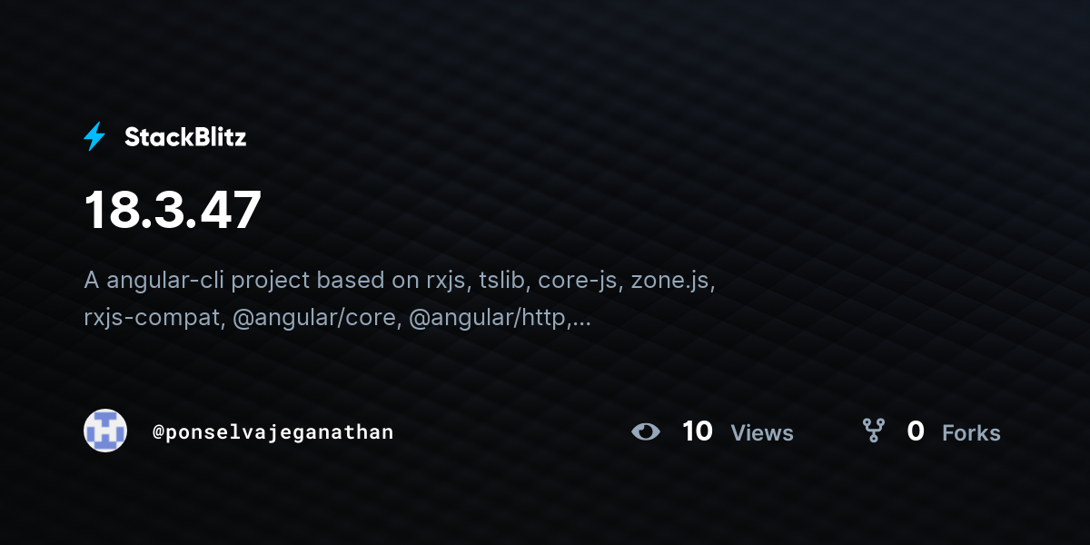 18.3.47 - StackBlitz