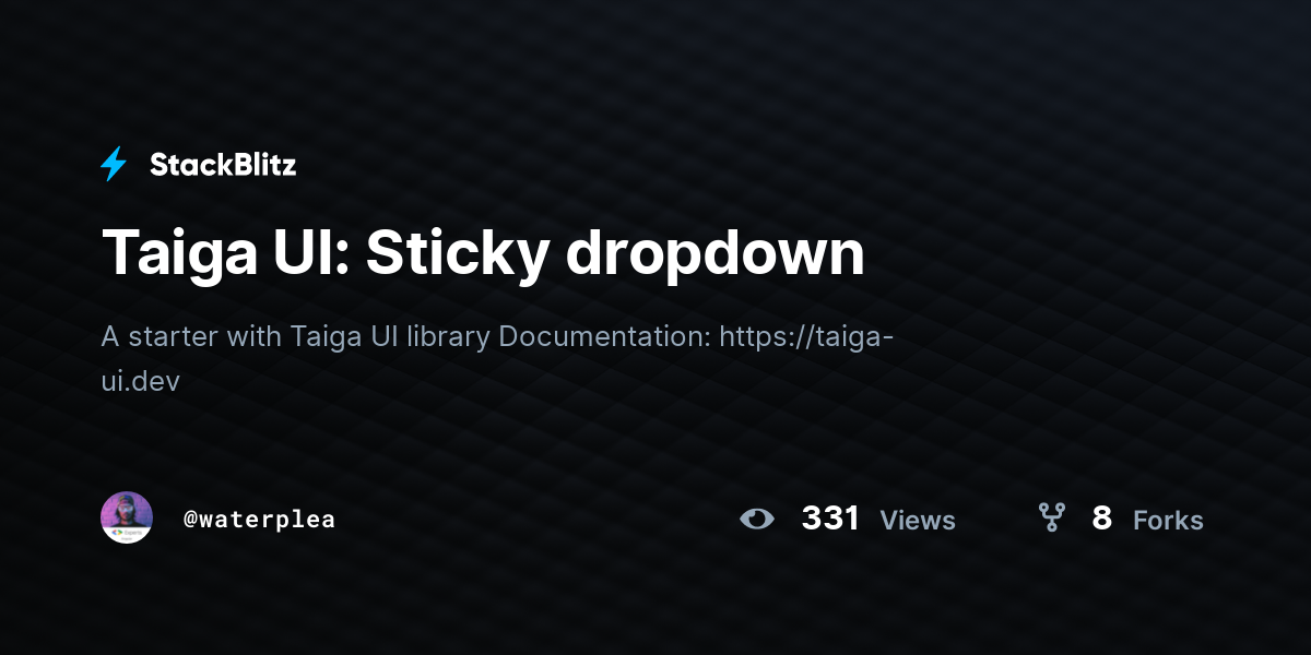 Taiga UI: Sticky dropdown - StackBlitz