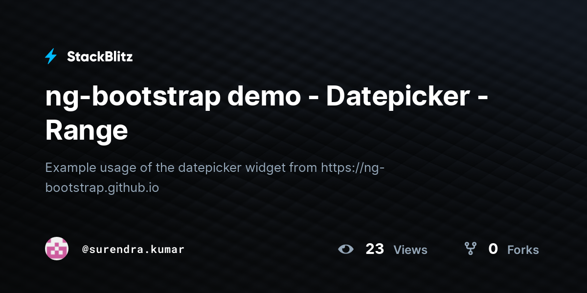 ng-bootstrap demo - Datepicker - Range - StackBlitz