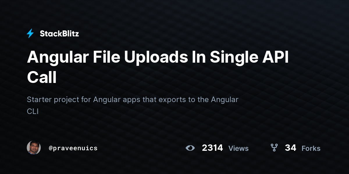 Angular File Uploads In Single API Call - StackBlitz