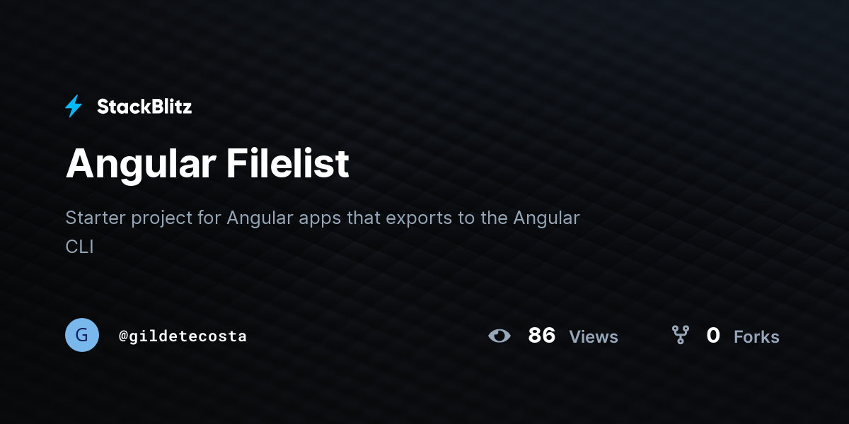 Angular Filelist - StackBlitz