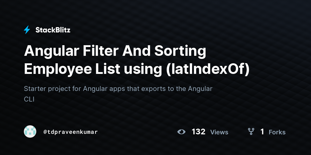 Angular Filter And Sorting Employee List using (latIndexOf) - StackBlitz