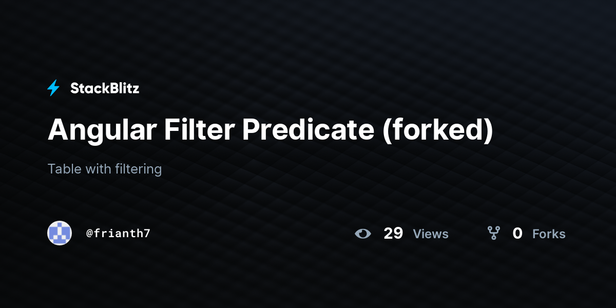 Angular Filter Predicate (forked) - StackBlitz Angular Filter Predicate (forked) - StackBlitz