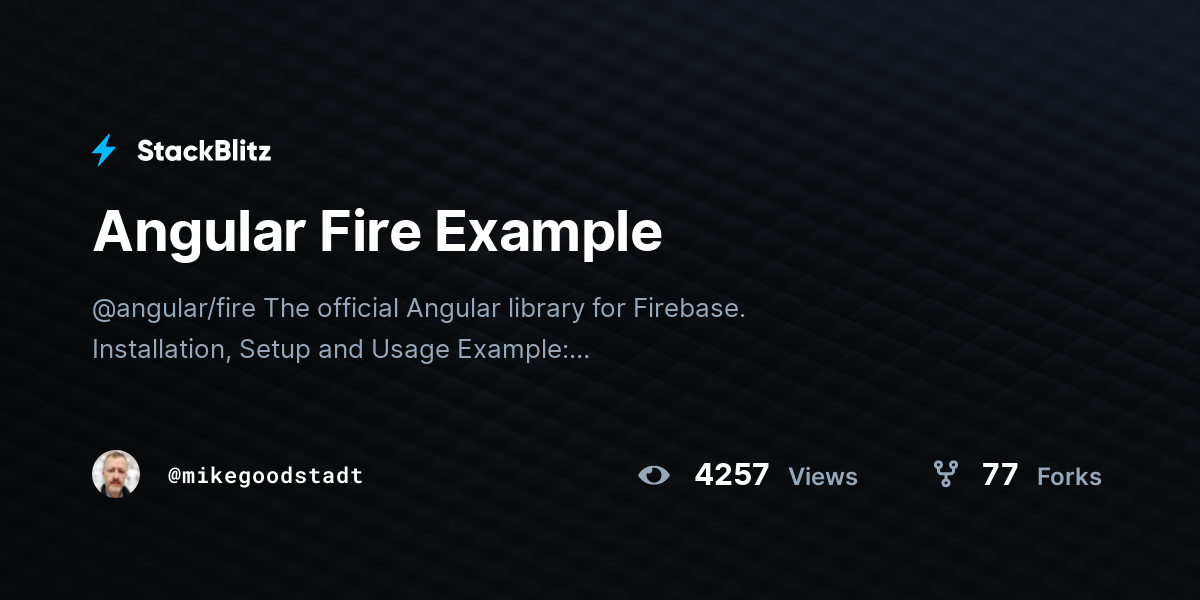 Angular Fire Example - StackBlitz