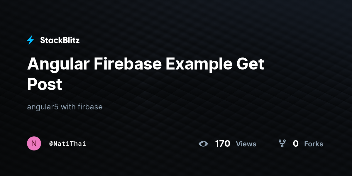 Angular Firebase Example Get Post - StackBlitz