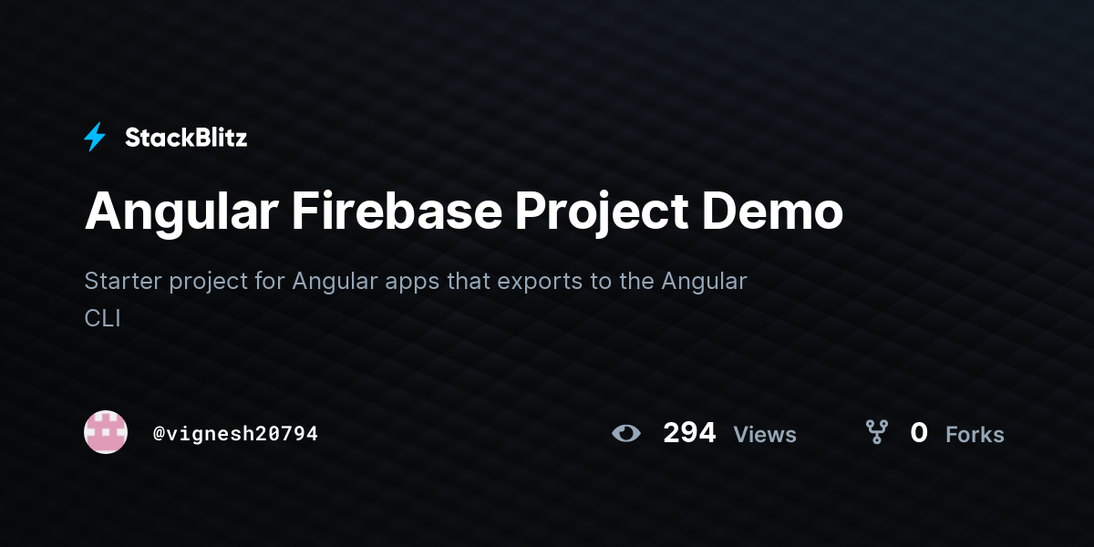 Angular Firebase Project Demo - StackBlitz