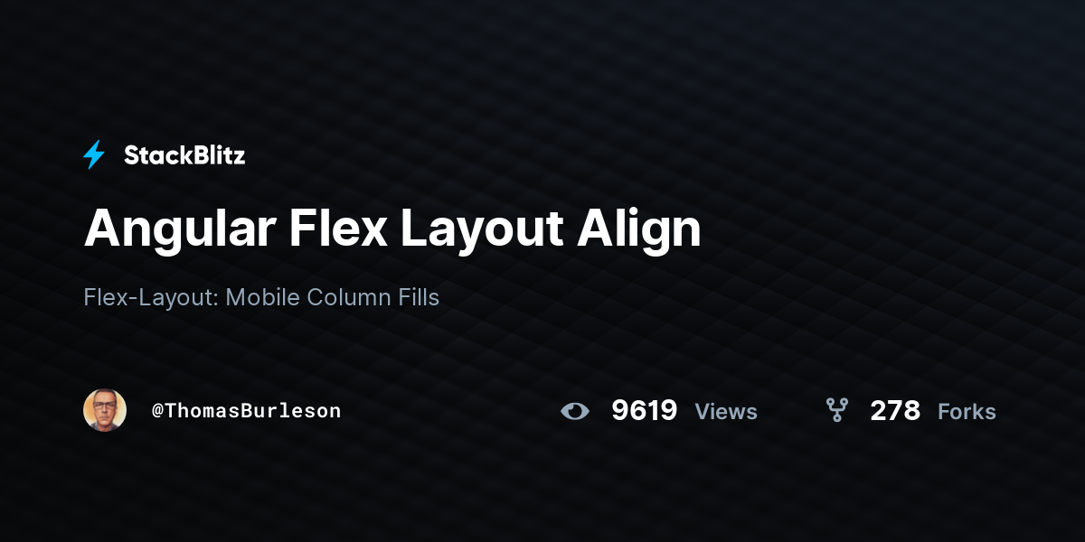 Angular Flex Layout Align - StackBlitz
