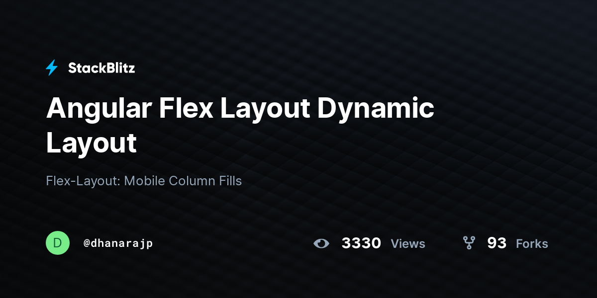 Angular Flex Layout Dynamic Layout - StackBlitz