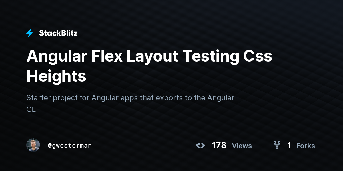 Angular Flex Layout Testing Css Heights - StackBlitz Angular Flex Layout Testing Css Heights - StackBlitz