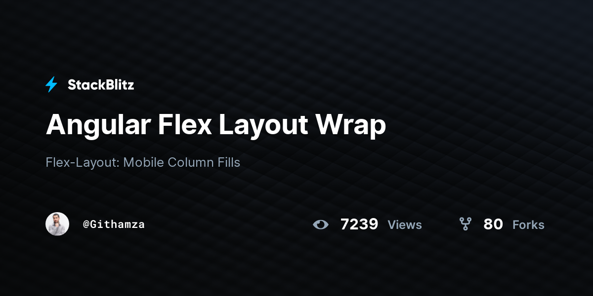 Angular Flex Layout Wrap - StackBlitz Angular Flex Layout Wrap - StackBlitz