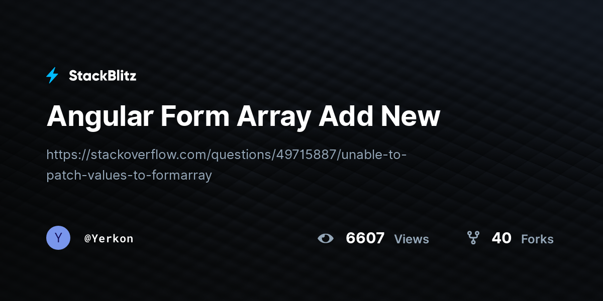 Angular Form Array Add New - StackBlitz