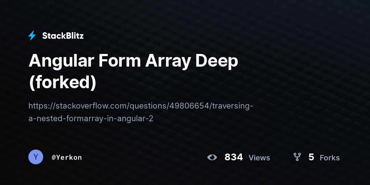 Angular Form Array Deep (forked) - StackBlitz
