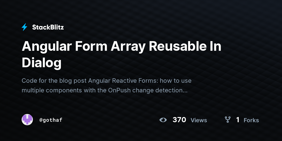 Angular Form Array Reusable In Dialog - StackBlitz