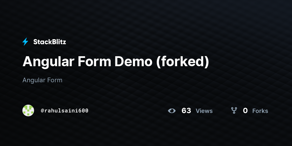 Angular Form Demo (forked) - StackBlitz