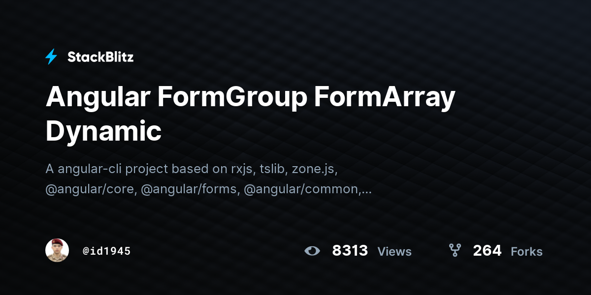 Angular FormGroup FormArray Dynamic - StackBlitz