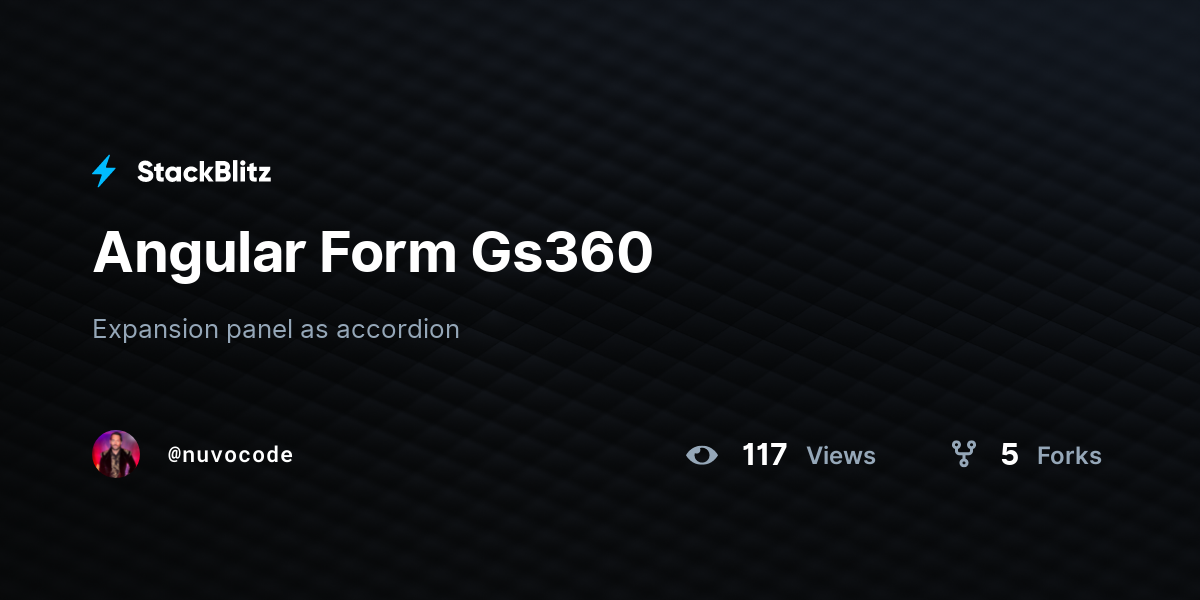 Angular Form Gs360 - StackBlitz