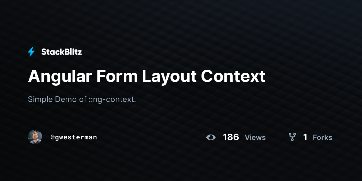 Angular Form Layout Context - StackBlitz Angular Form Layout Context - StackBlitz