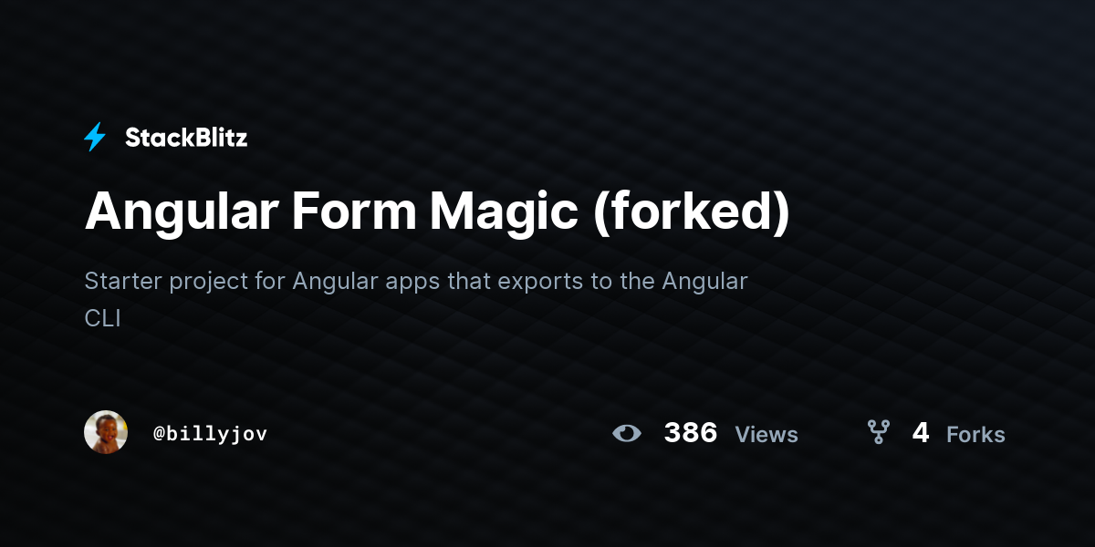 Angular Form Magic (forked) - StackBlitz