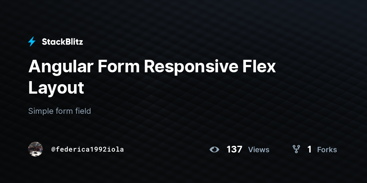 Angular Form Responsive Flex Layout - StackBlitz
