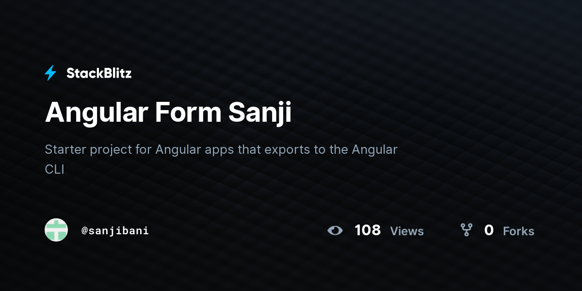 Angular Form Sanji - StackBlitz Angular Form Sanji - StackBlitz