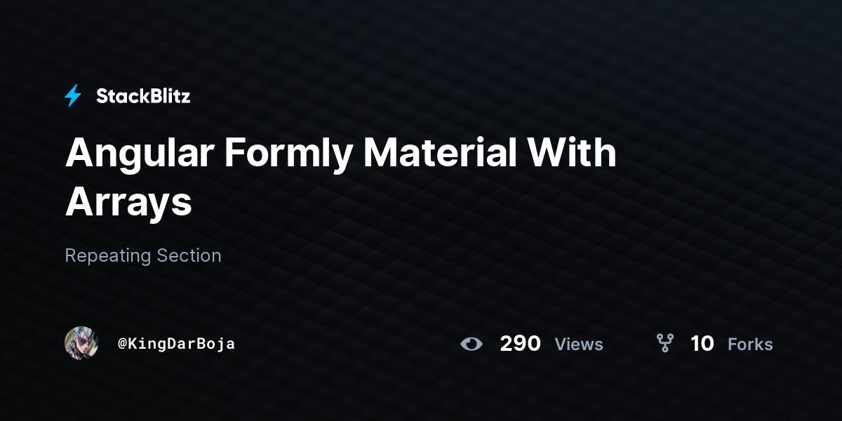 Angular Formly Material With Arrays - StackBlitz Angular Formly Material With Arrays - StackBlitz
