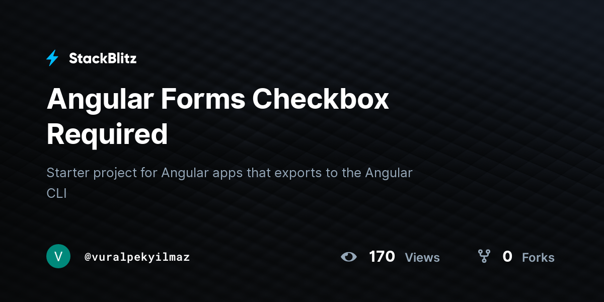 Angular Forms Checkbox Required - StackBlitz