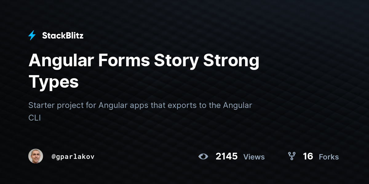 Angular Forms Story Strong Types - StackBlitz Angular Forms Story Strong Types - StackBlitz