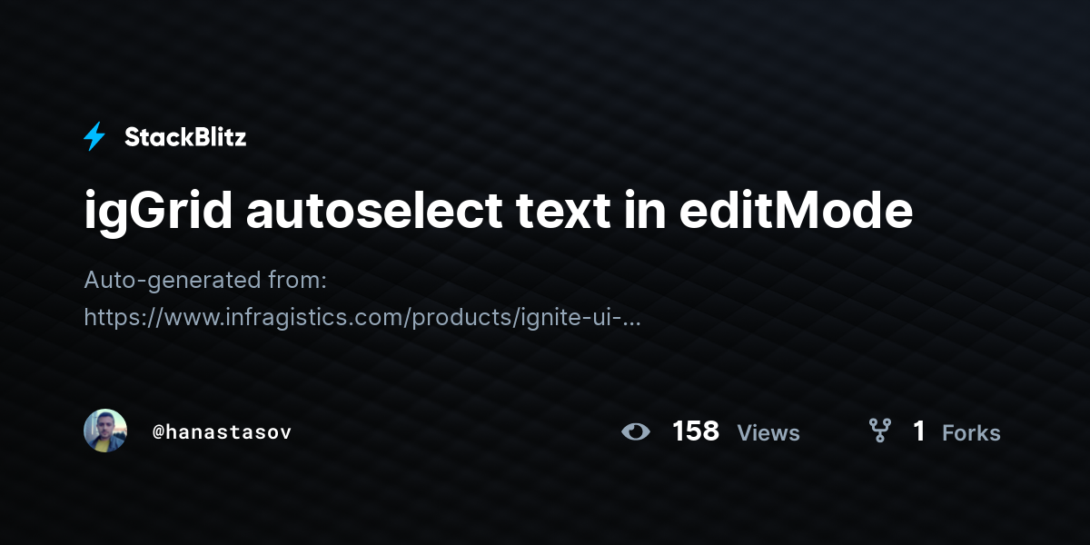 igGrid autoselect text in editMode - StackBlitz