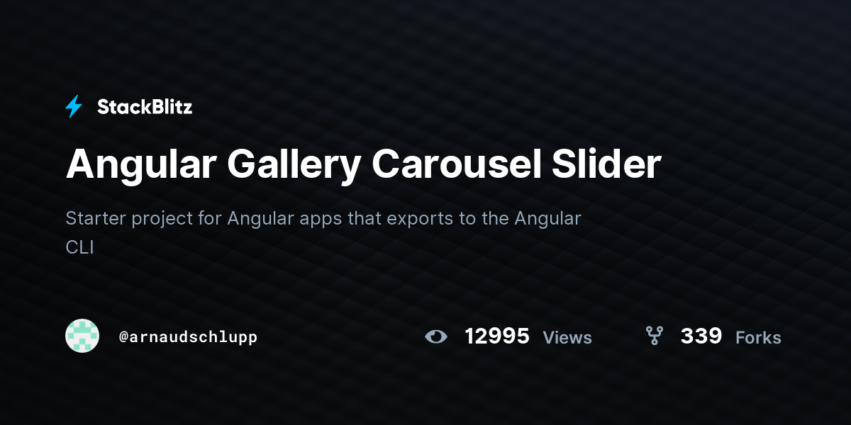 Angular Gallery Carousel Slider - StackBlitz