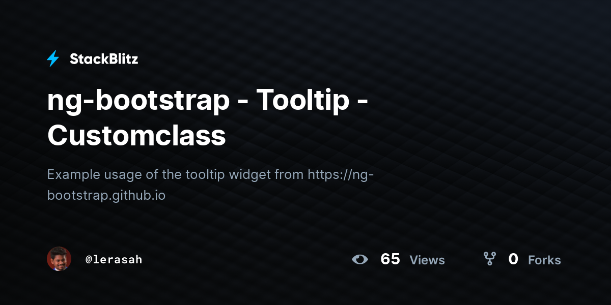 ng-bootstrap - Tooltip - Customclass - StackBlitz