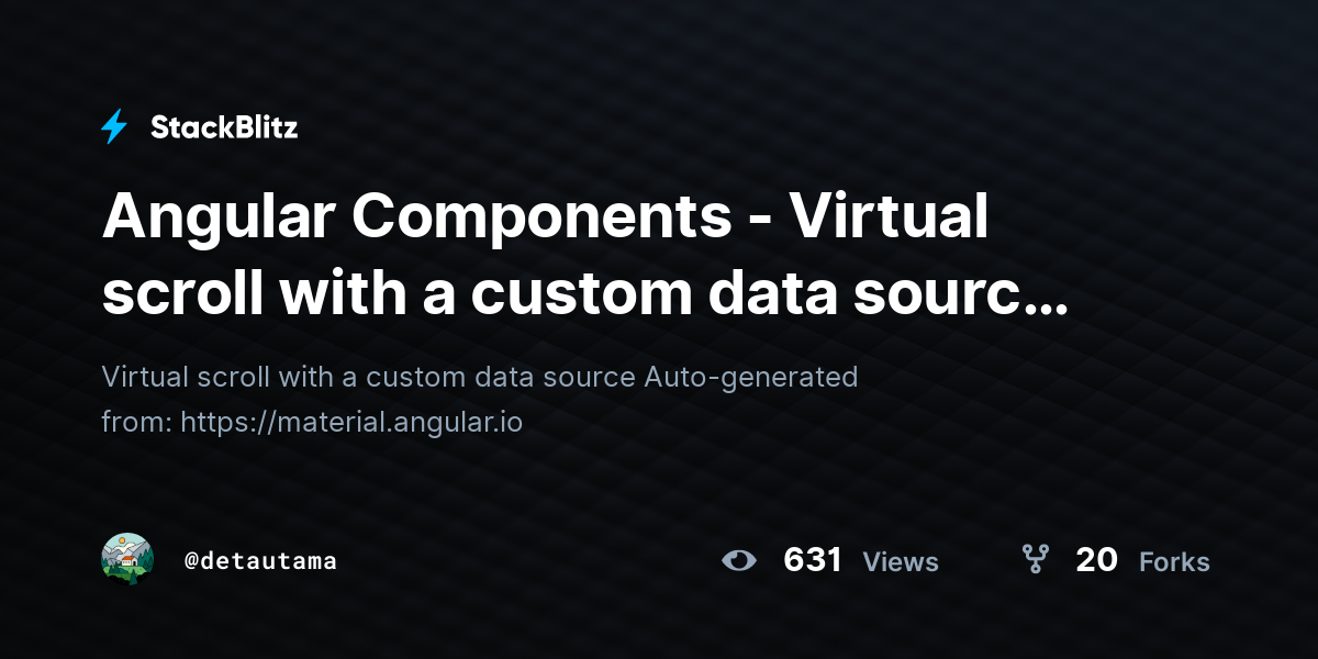 Angular Components - Virtual scroll with a custom data source (forked ...