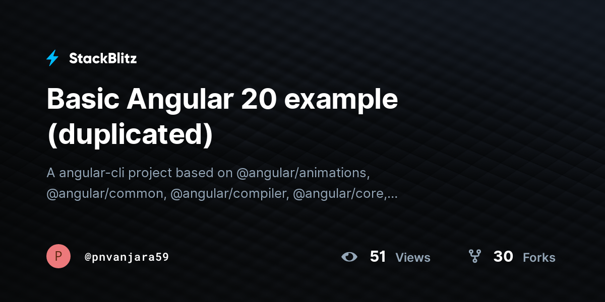 Basic Angular 20 example (duplicated) - StackBlitz