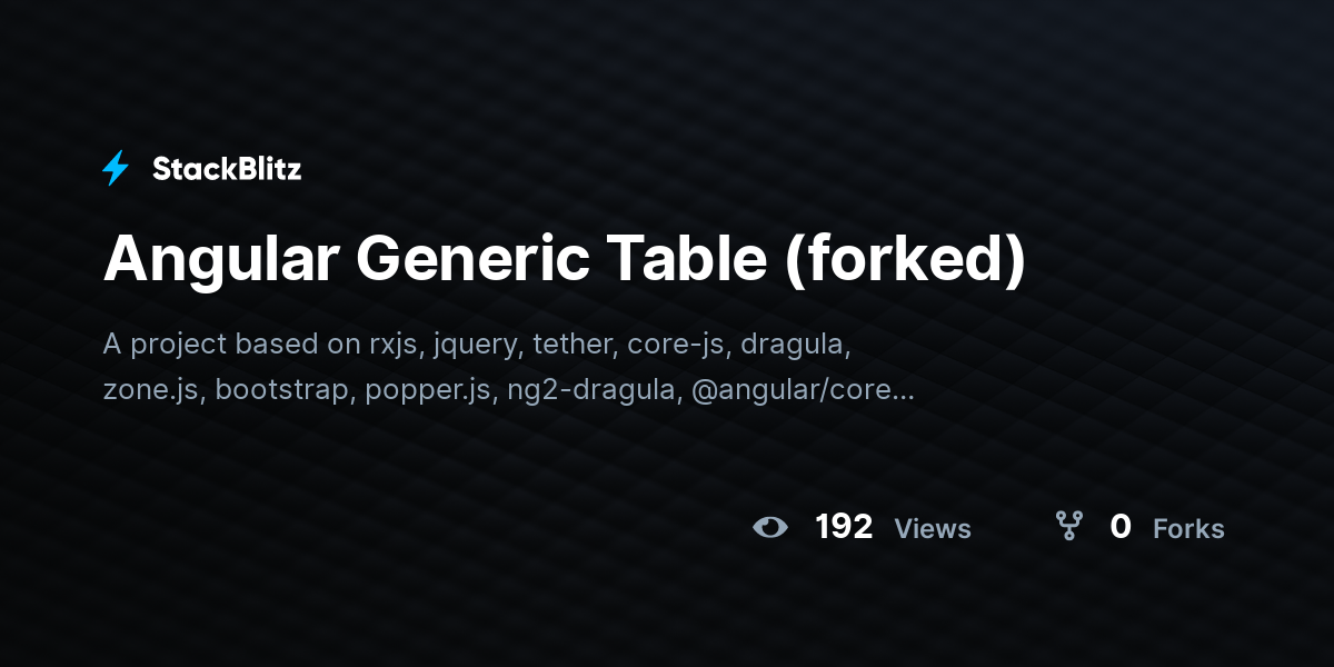 Angular Generic Table (forked) - StackBlitz Angular Generic Table (forked) - StackBlitz