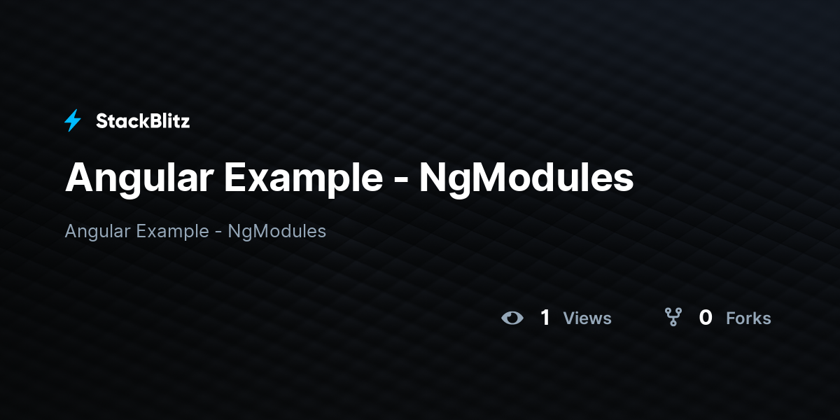 Angular Example - NgModules - StackBlitz