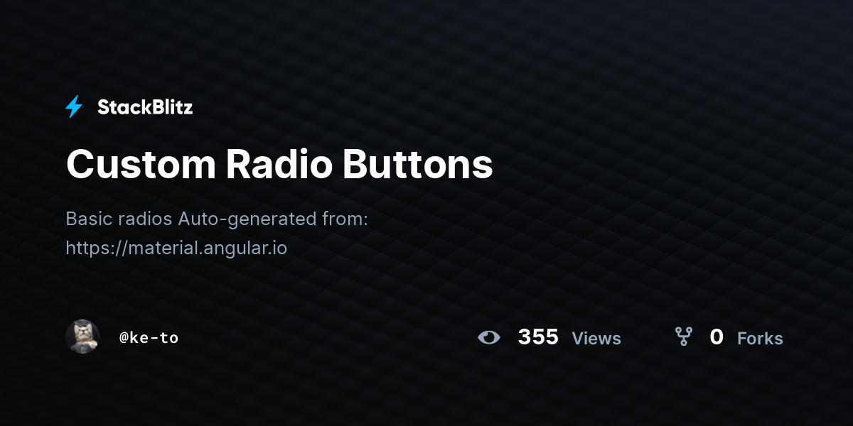 Custom Radio Buttons - StackBlitz Custom Radio Buttons - StackBlitz
