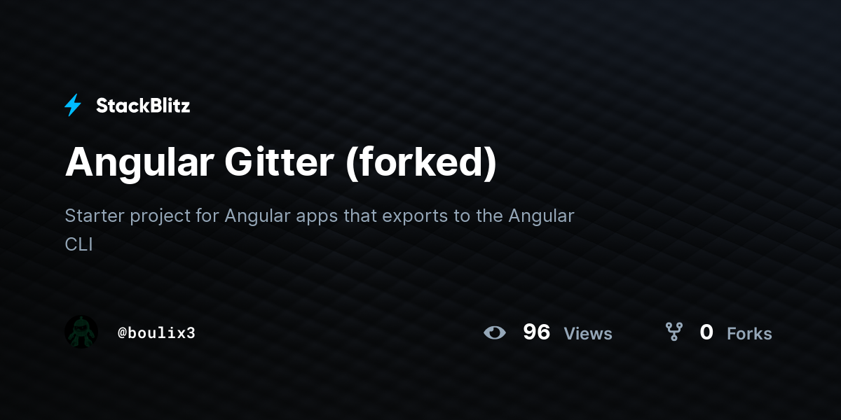 Angular Gitter (forked) - StackBlitz Angular Gitter (forked) - StackBlitz