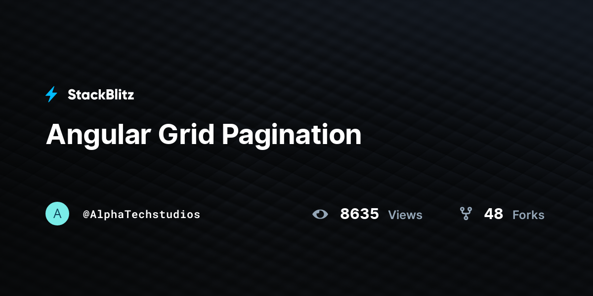 Angular Grid Pagination - StackBlitz Angular Grid Pagination - StackBlitz