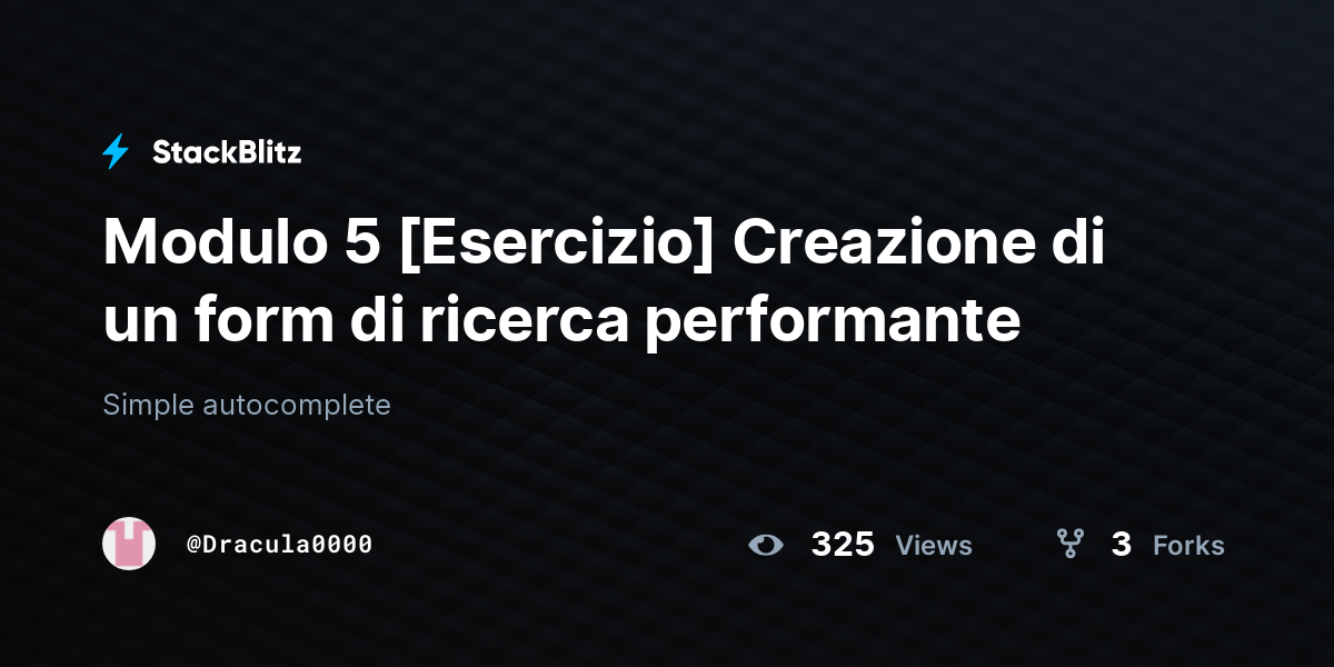 Modulo 5 [Esercizio] Creazione di un form di ricerca performante - StackBlitz
