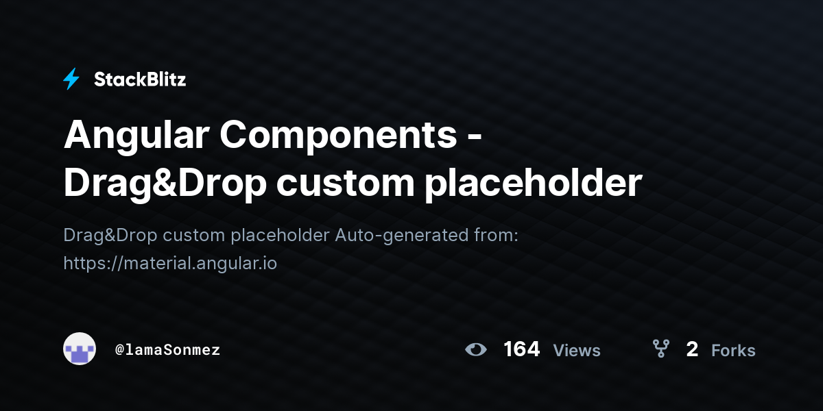 Angular Components - Drag&Drop custom placeholder - StackBlitz