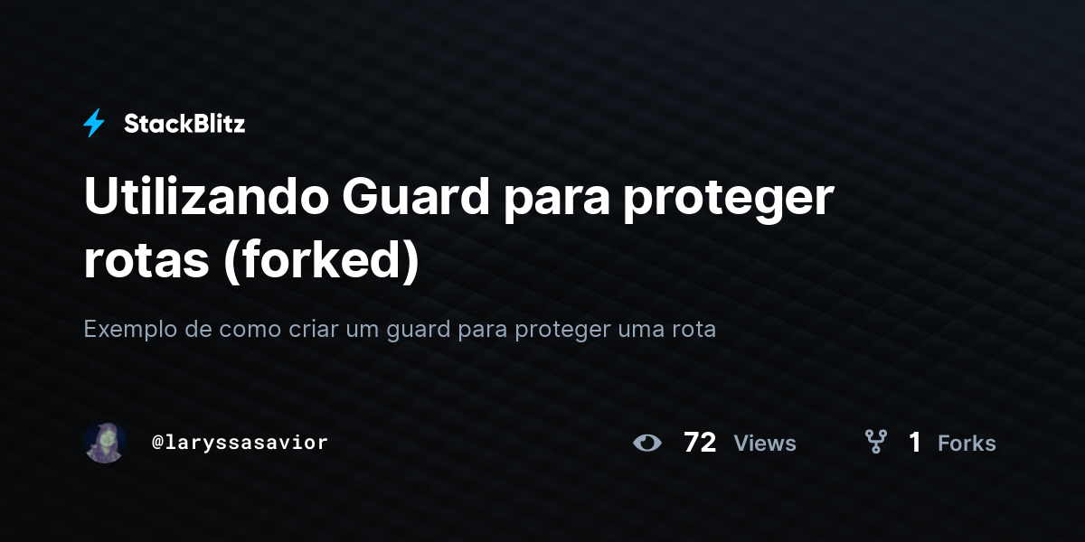 Utilizando Guard para proteger rotas (forked) - StackBlitz